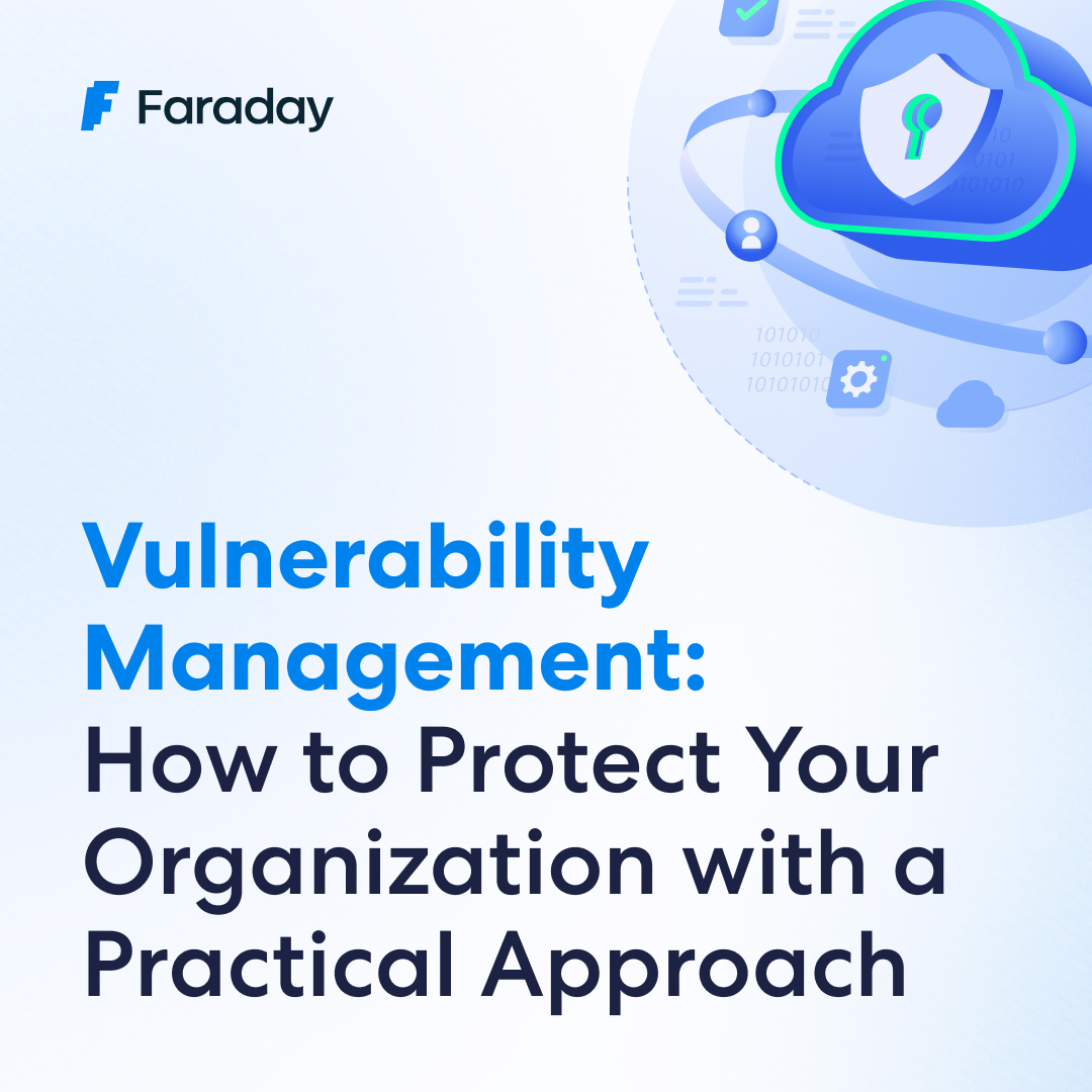 Vulnerability Management: Protect Your Business with This Guide
